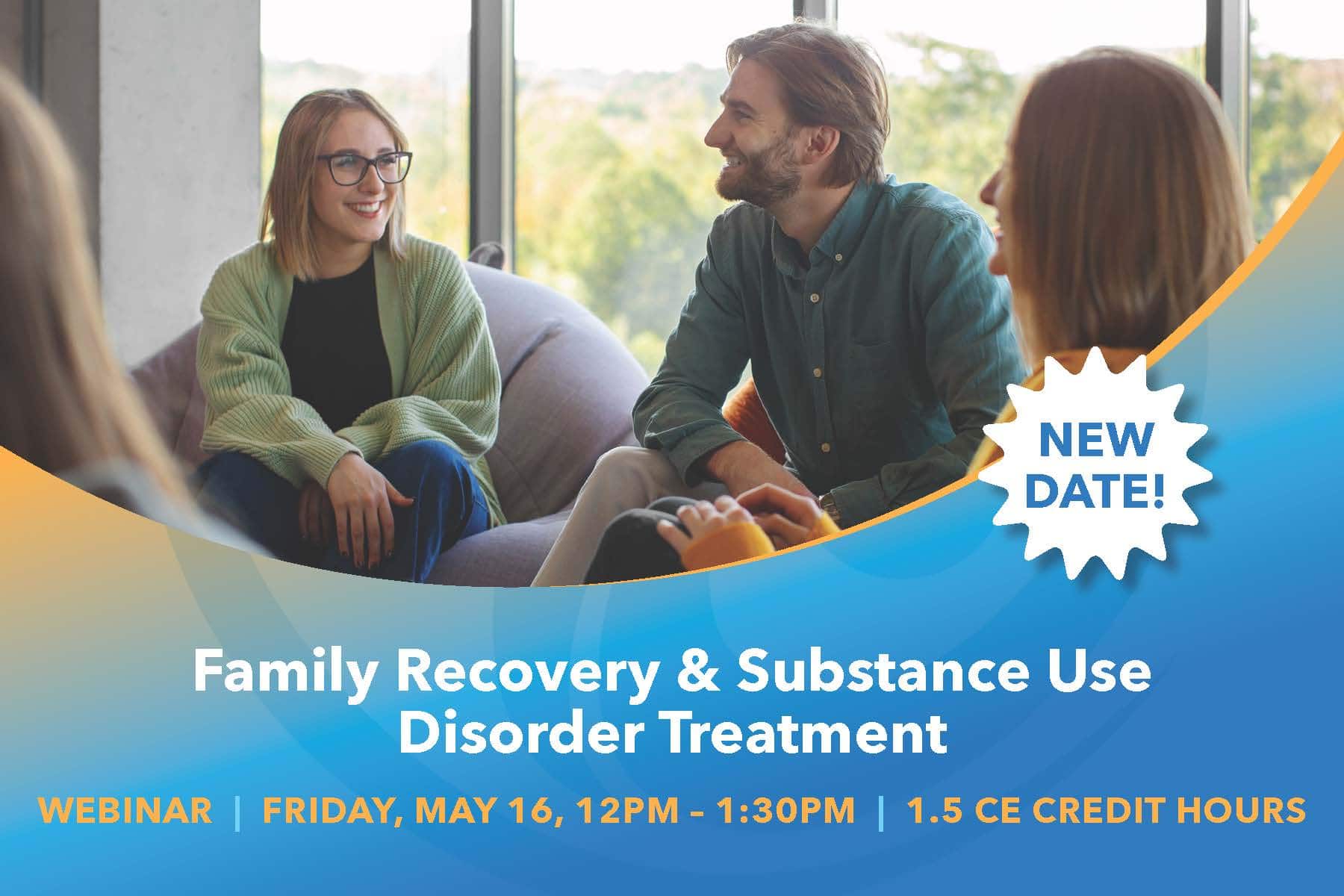 Family Recovery & Substance Use Disorder | Live Webinar